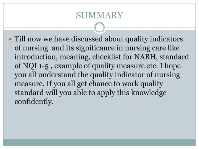 QUALITY INDICATOR IN NURSING.pptx | Healthcare Industry | Industries