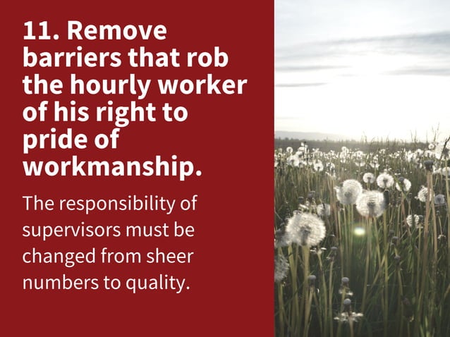 Quality in the Workplace: W. Edwards Deming's 14 key principles | PPT