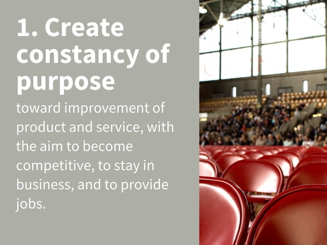 Quality in the Workplace: W. Edwards Deming's 14 key principles | PPT