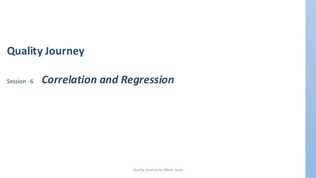 Quality Journey --Correlation and Regression.pdf
