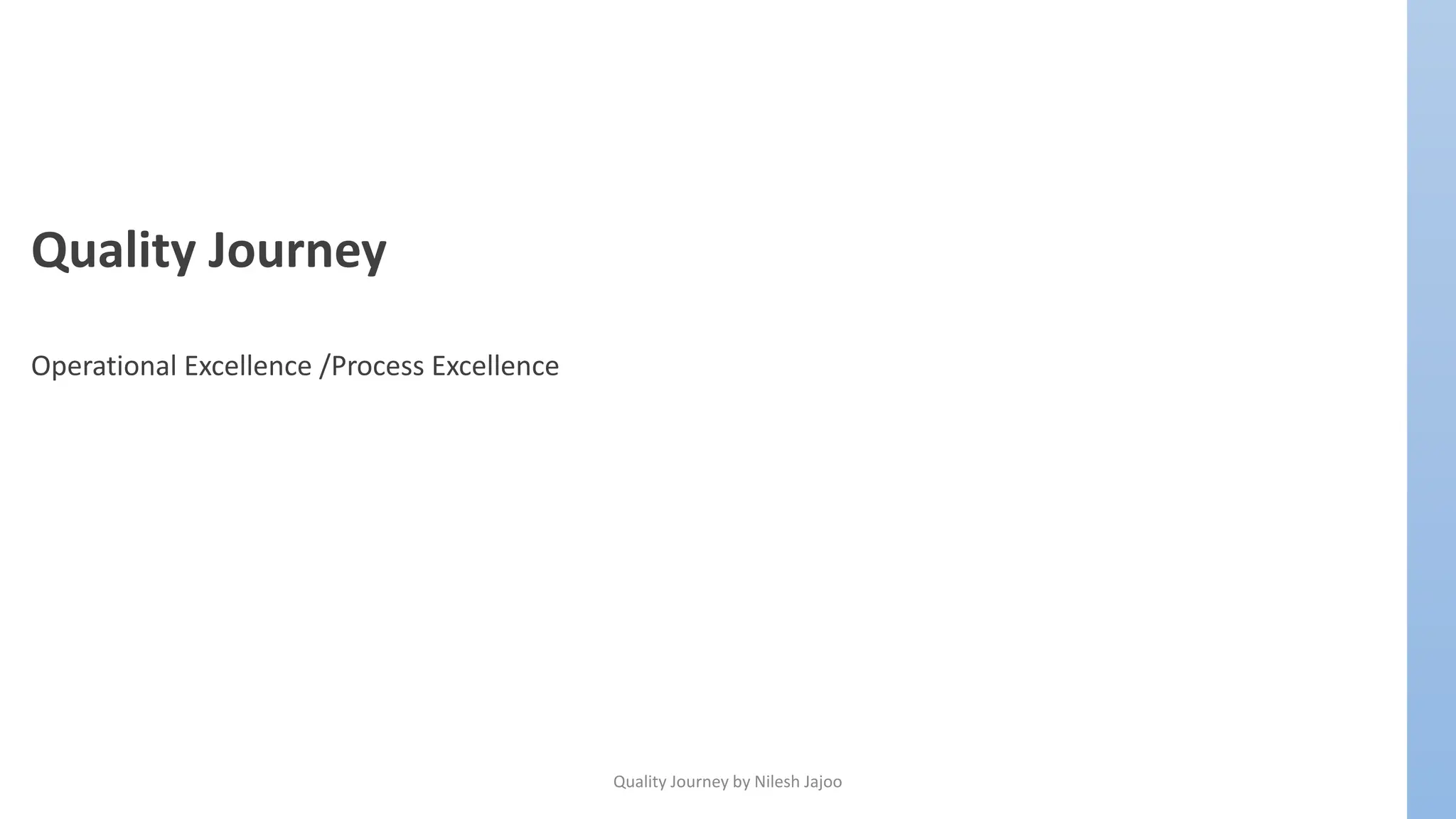 Quality_Journey_--OE Operational Excellence /Process Excellence | PDF