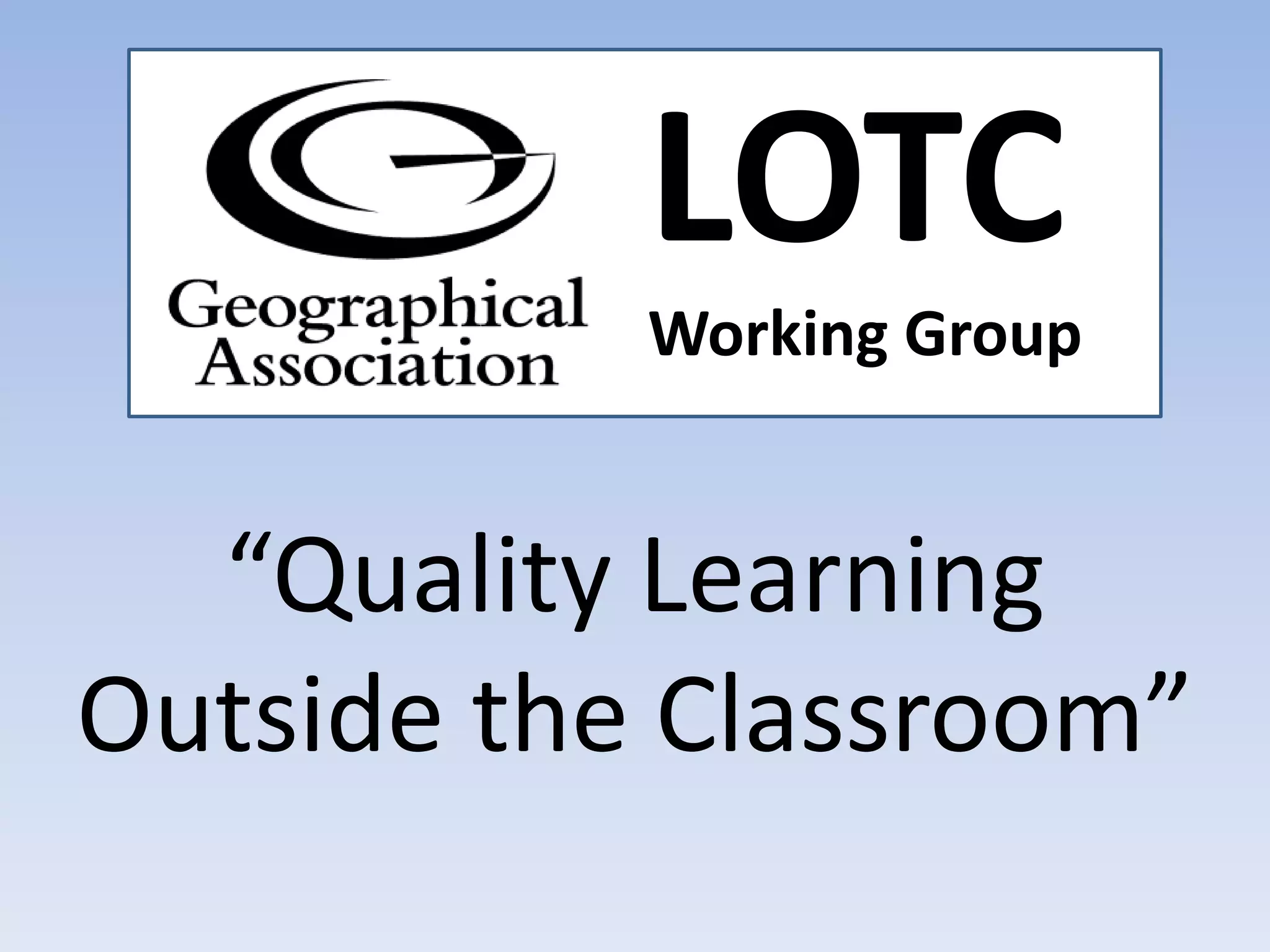 Quality Learning Outside the Classroom | PPT