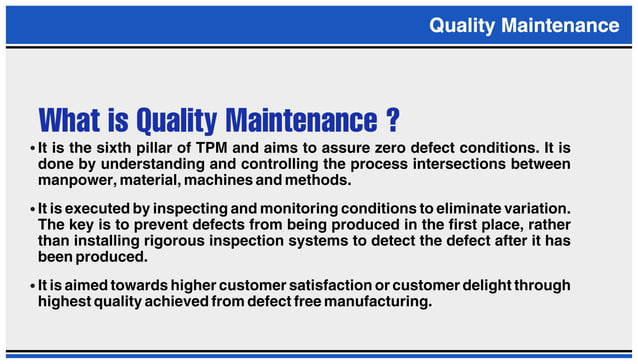 QUALITY MAINTENANCE PPT | PPT