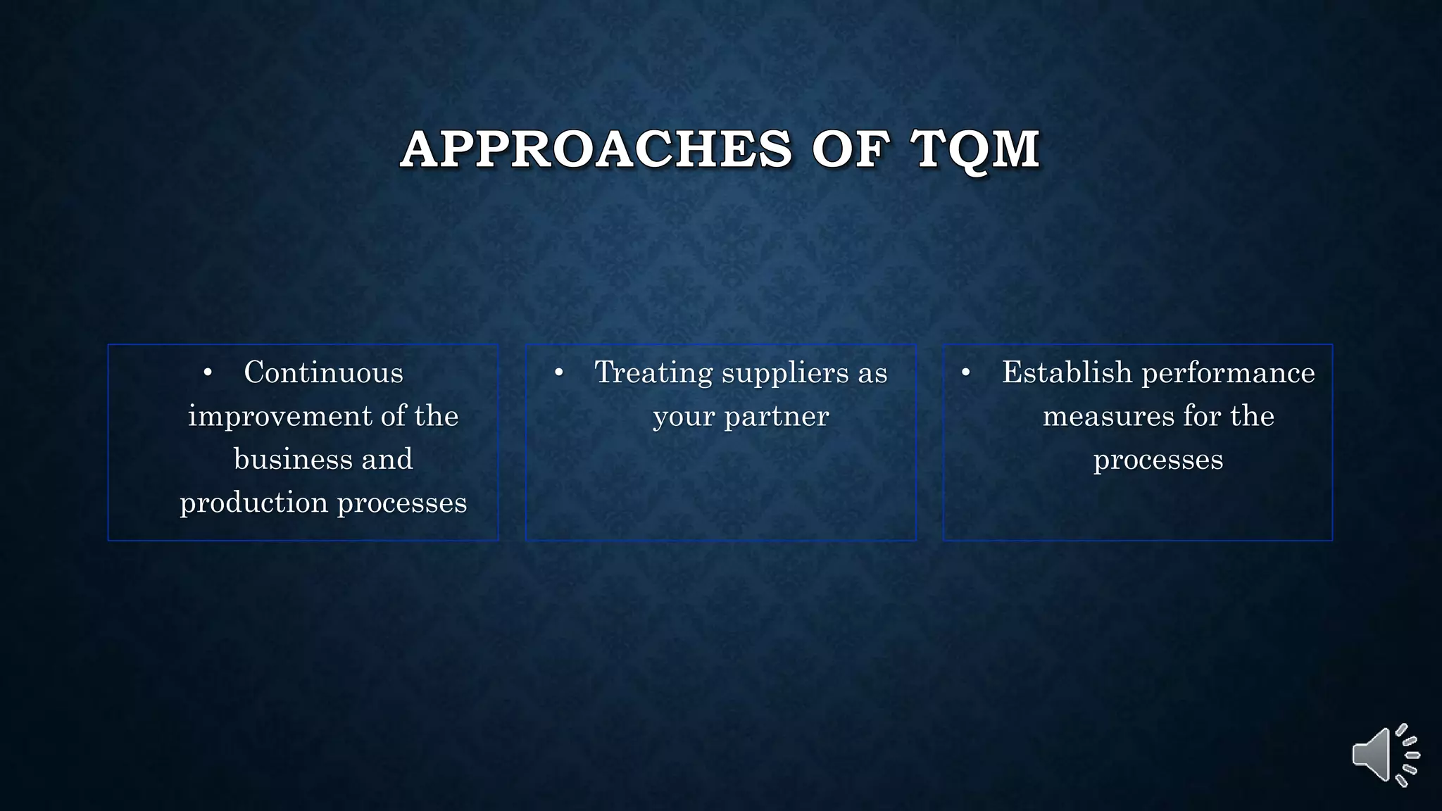 Basic Approaches of Quality management (TQM) | PPT