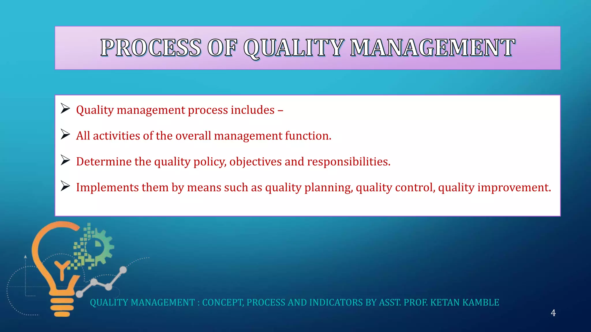 Quality management concept process and indicators | PPTX