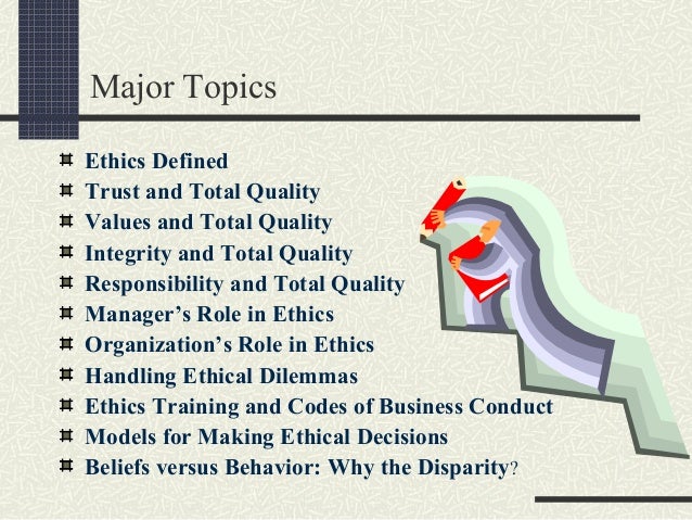 Quality management ethics