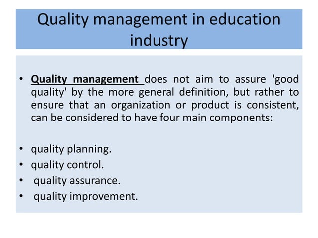 Quality management in education industry | PPTX