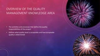 Quality Management Knowledge Area | PPTX