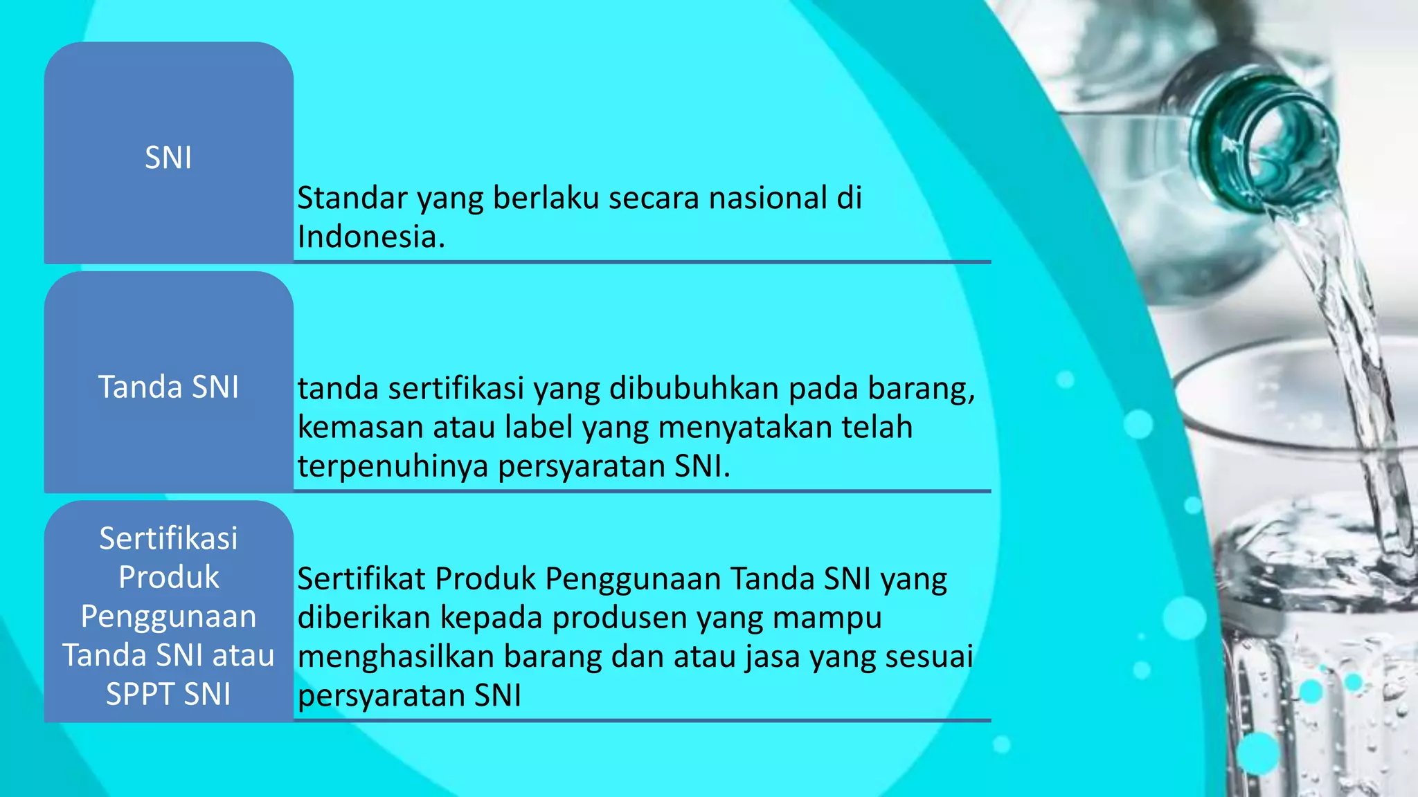 Quality management produk standar nasional indonesia (sni) | PPTX