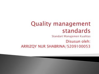 Quality management standards | PPTX