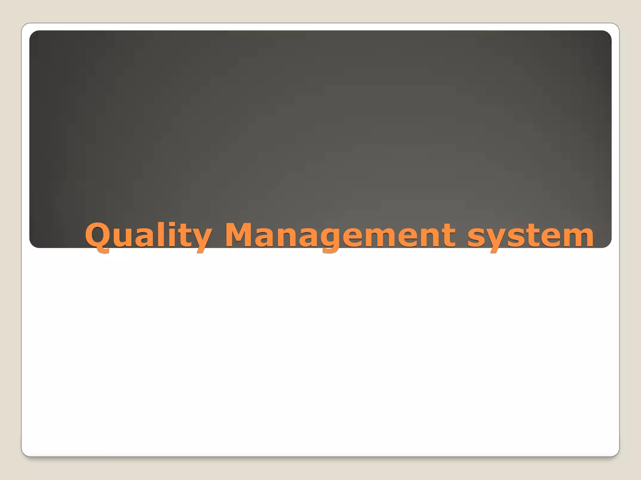 CMM L2- Quality Management System | PPTX