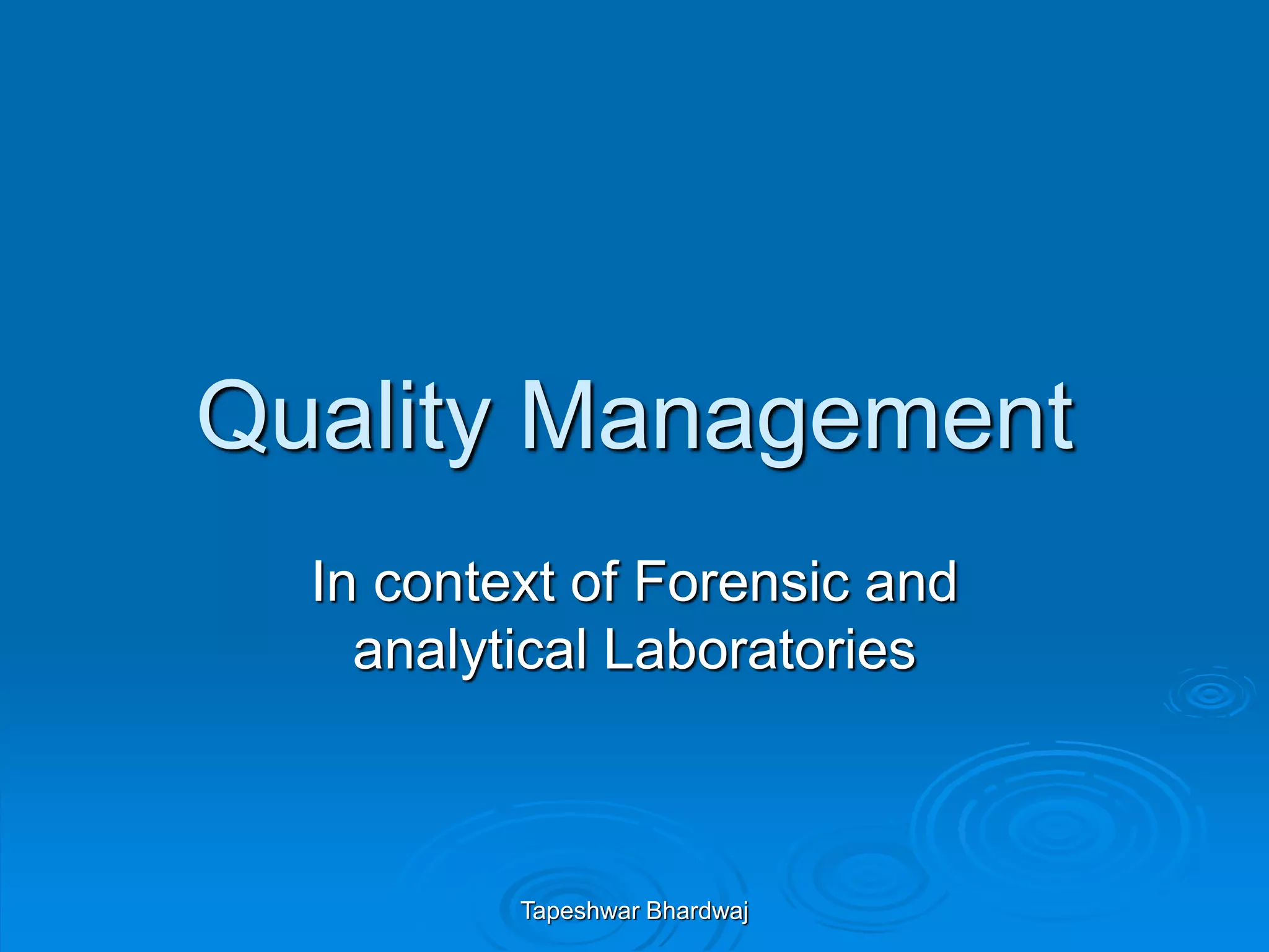 Quality Management System in Forensic Laboratories | PPTX