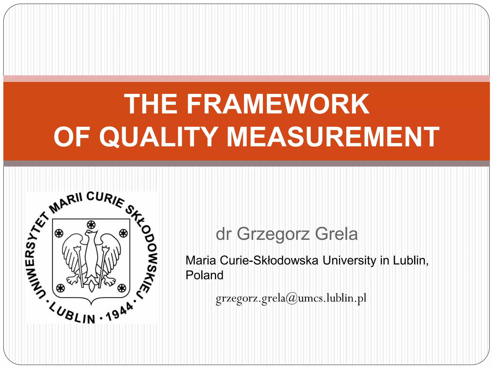 Quality measurement - How to measure the quality of any object? | PPTX