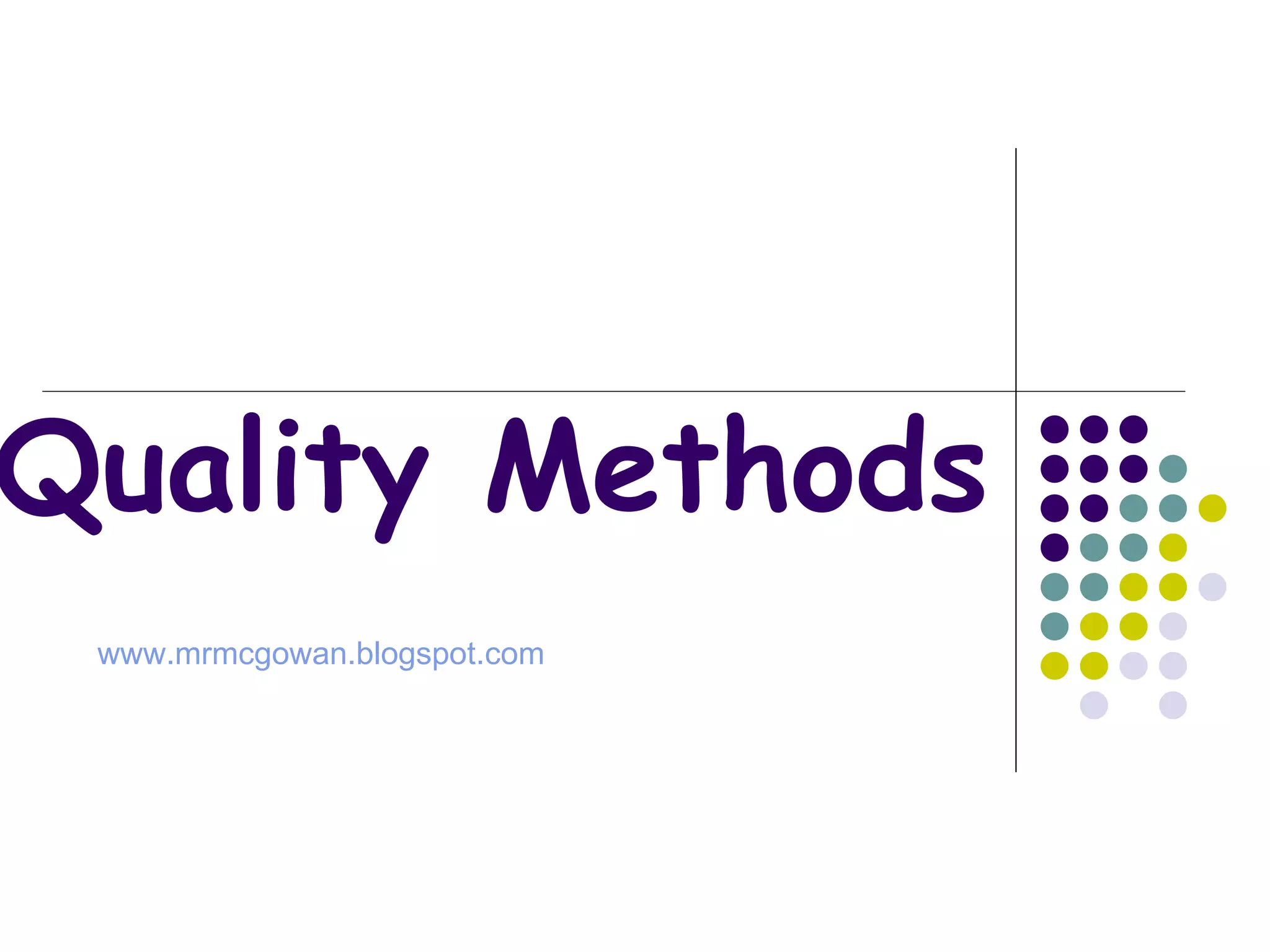 Quality Methods | PPT