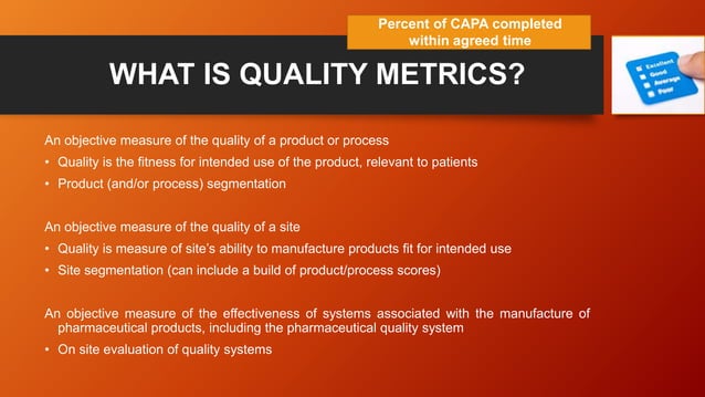 Quality Metrics in Pharmaceuticals | PPTX | Pharmaceutical Industry ...