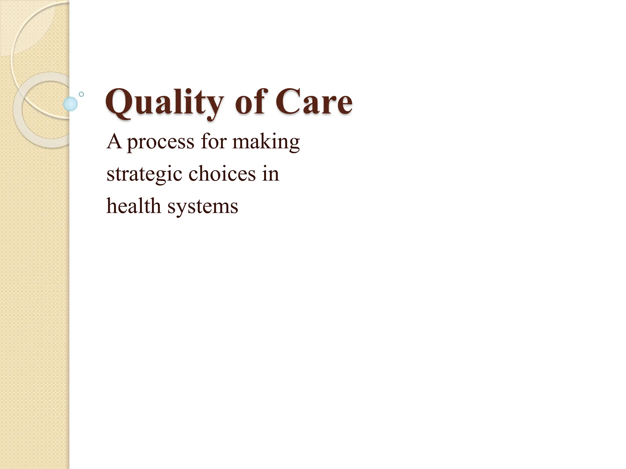 Presentation on the Quality of Care.pptx
