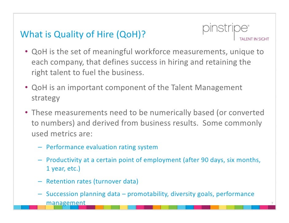The Illusive Staffing Metric: Quality of Hire The Illusive Staffing Metric: Quality of Hire