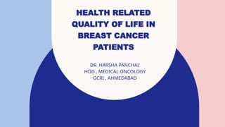 Quality of life in breast cancer patients.pptx
