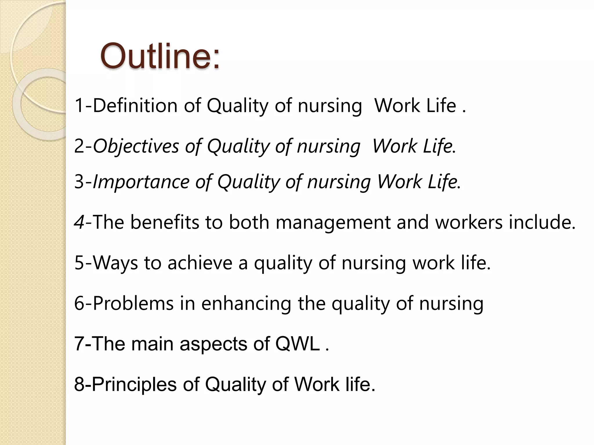 Quality of nursing work life | PPT