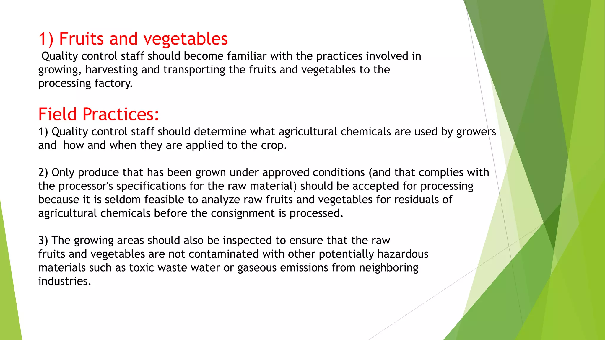 Quality of raw material for processing of fruits and vegetable | PPTX