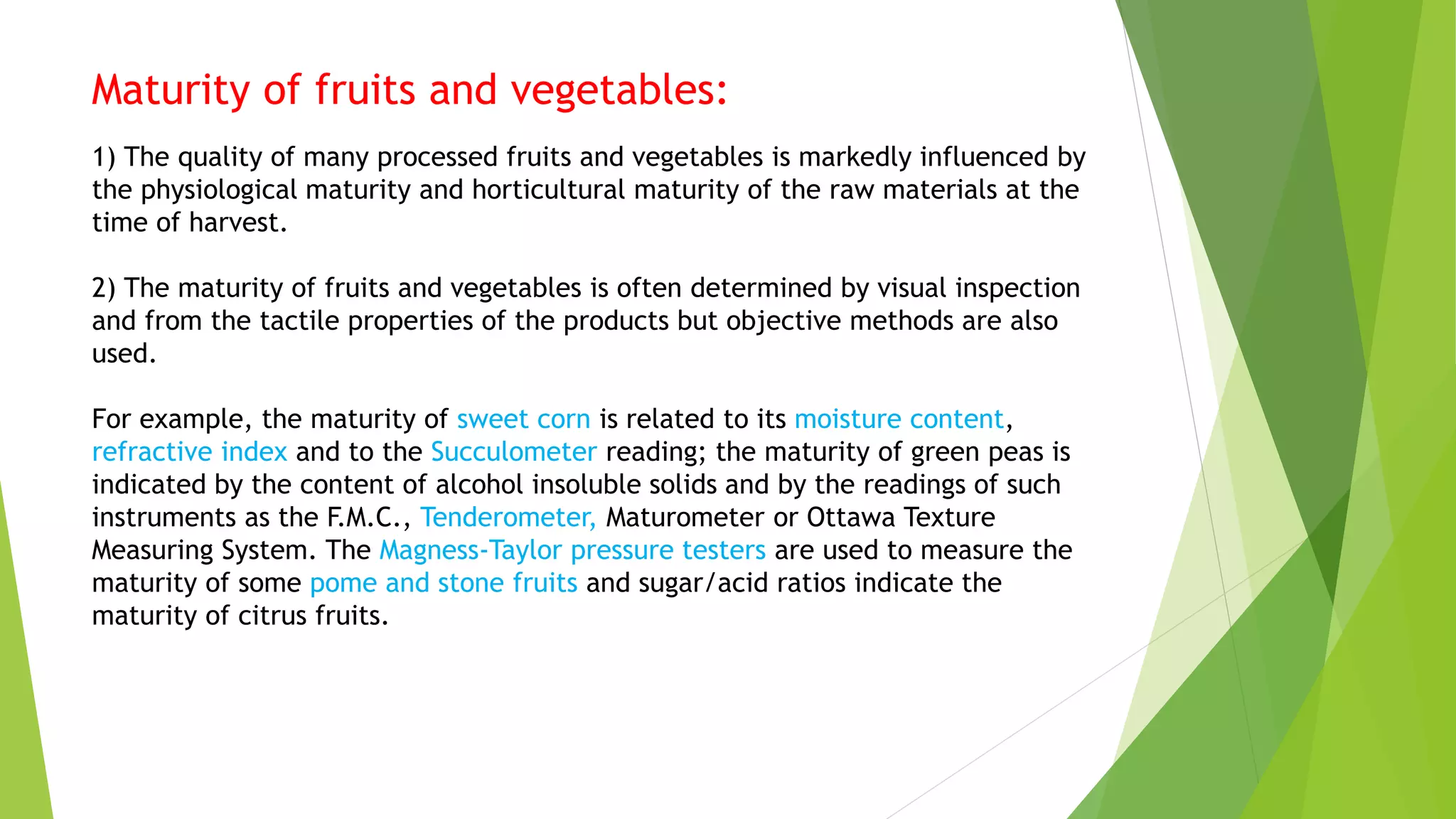 Quality of raw material for processing of fruits and vegetable | PPTX
