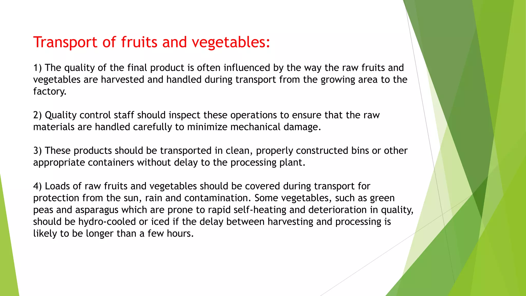 Quality of raw material for processing of fruits and vegetable | PPTX