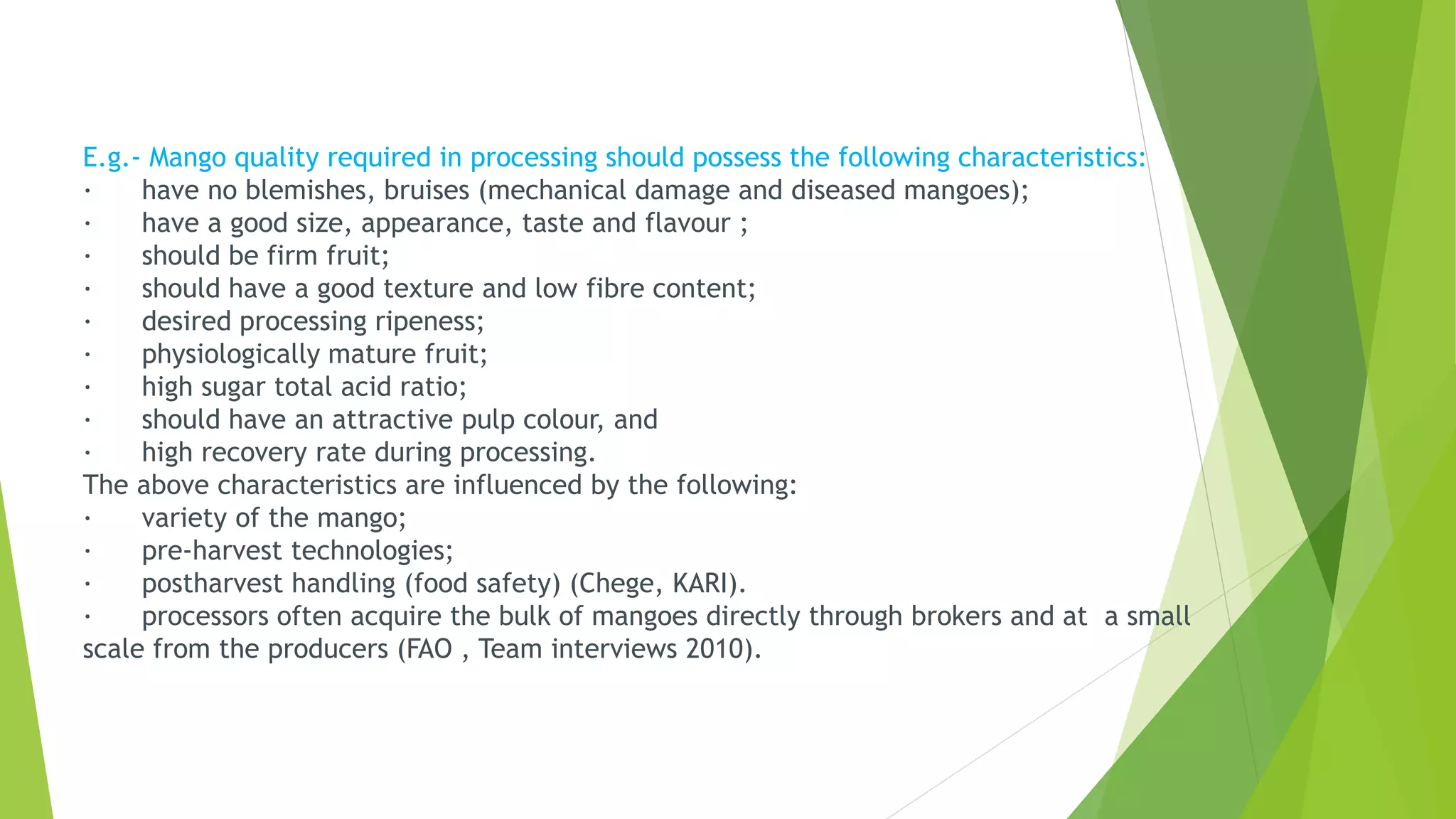 Quality of raw material for processing of fruits and vegetable | PPTX