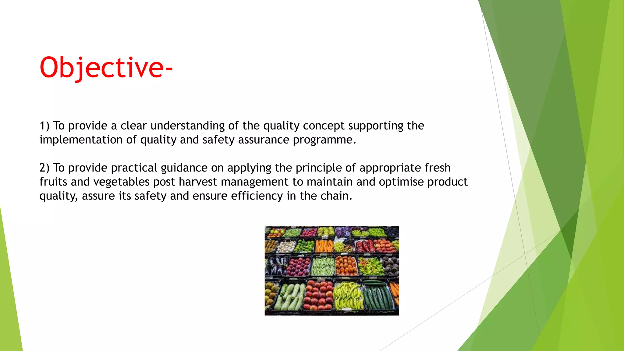 Quality of raw material for processing of fruits and vegetable | PPTX