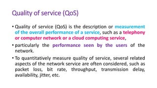 Computer Networks: Quality of service | PPTX