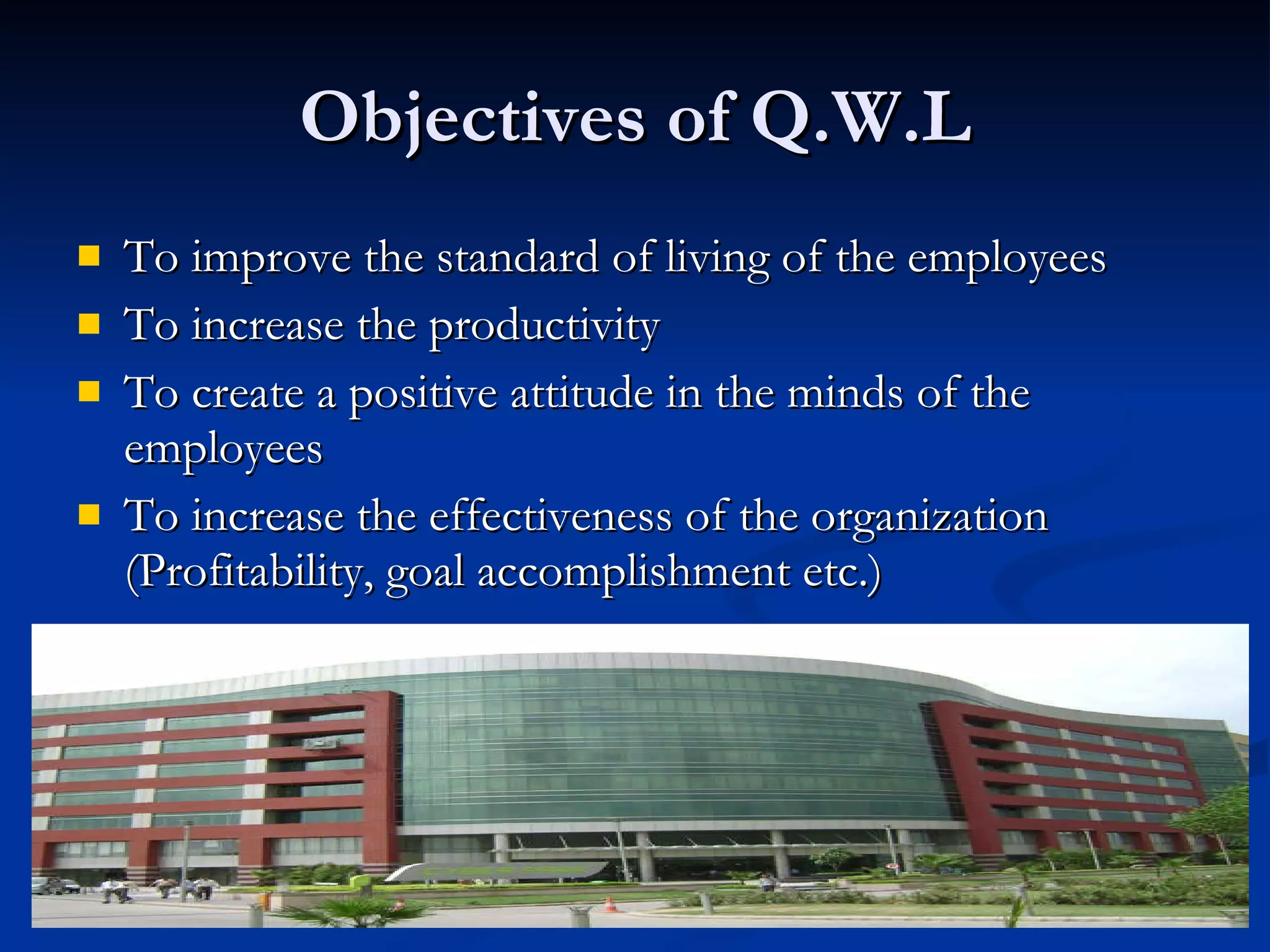 Quality of work life | PPT