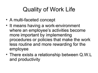 Quality of worklife | PPT