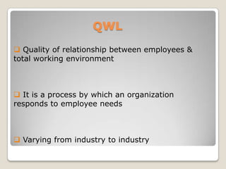 Quality of work life | PPTX