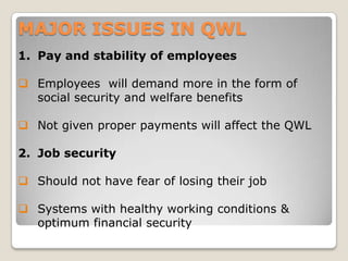 Quality of work life | PPTX