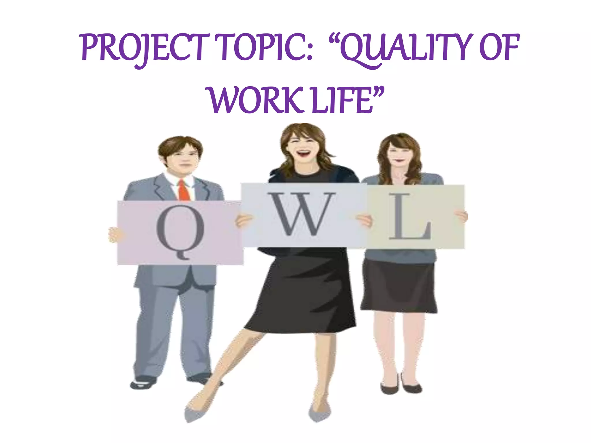 Quality of worklife of hr | PPT