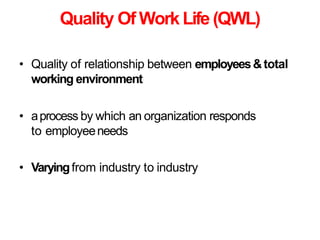 Quality of work life | PPTX