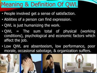 Quality of work life final ppt | PDF