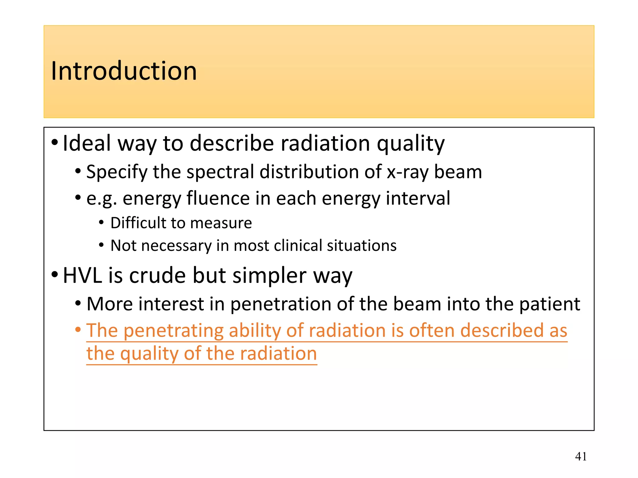CHAPTER-7 - QUALITY OF X-RAY BEAM | PPTX