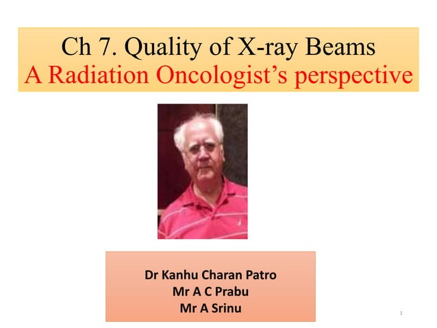 CHAPTER-7 - QUALITY OF X-RAY BEAM | PPTX | Physics | Science
