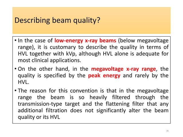 CHAPTER-7 - QUALITY OF X-RAY BEAM | PPTX | Physics | Science
