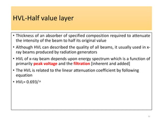 CHAPTER-7 - QUALITY OF X-RAY BEAM | PPTX
