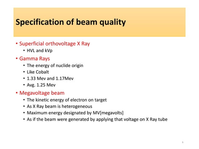 CHAPTER-7 - QUALITY OF X-RAY BEAM | PPTX | Physics | Science