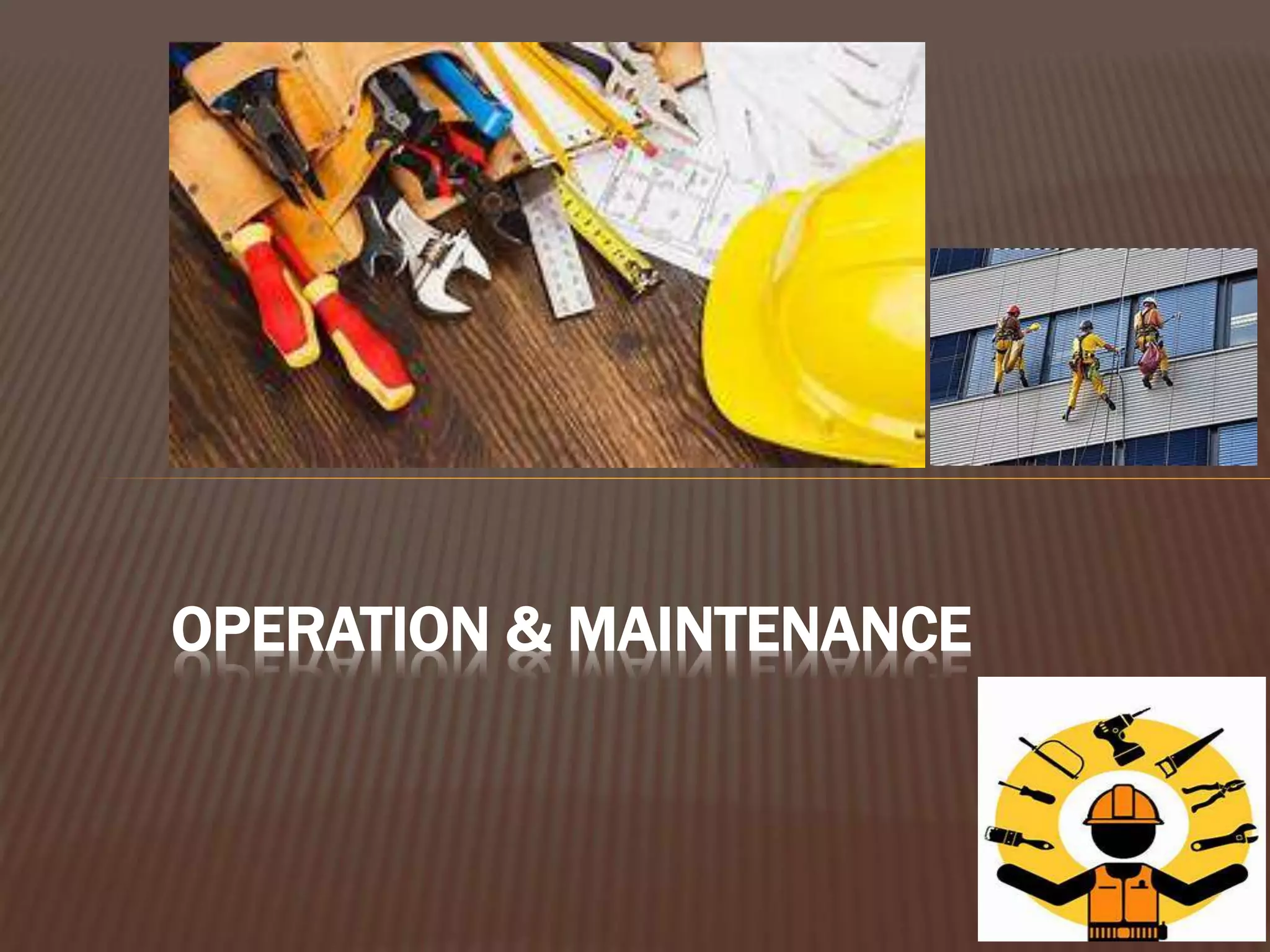 Quality Operation and Maintenance | PPT
