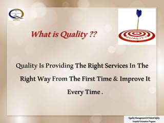Quality orientation lecture (hospital orientation program) | PDF
