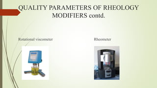 Quality parameters and analysis of rheology modifier | PPTX