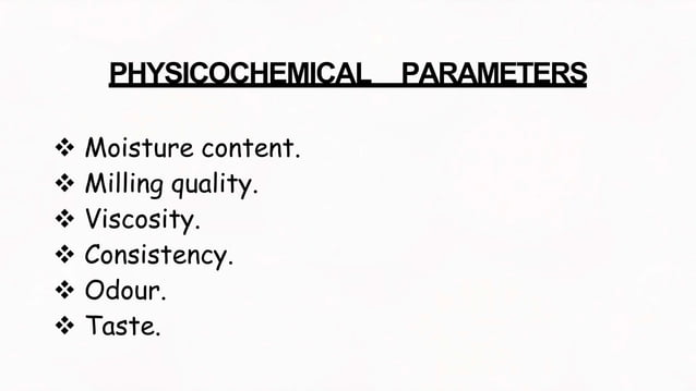 quality parameters grains | PPTX