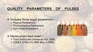Quality parameters of pulses | PPTX