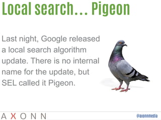 Quality rating guidelines and Google Pigeon | PPT