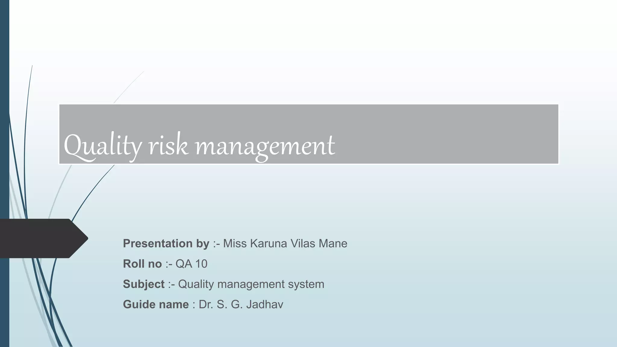Quality risk management | PPTX
