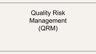 Quality Risk Management.pptx
