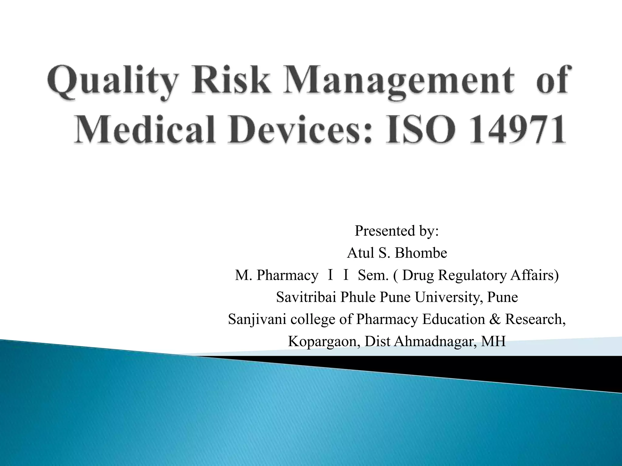 ISO: 14971 Quality risk management of medical devices | PPTX